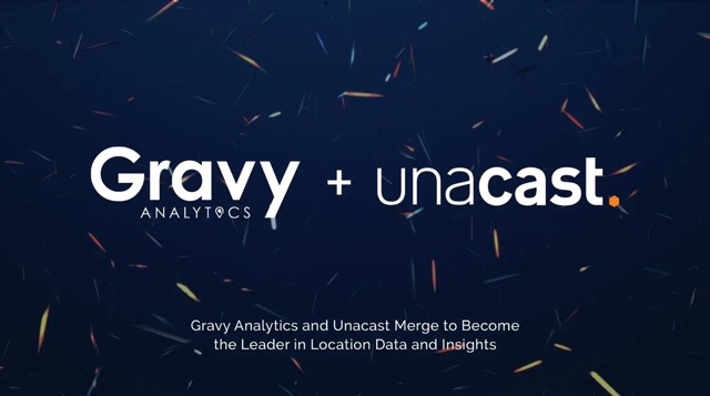 Unacast And Gravy Analytics The Future Of Location Insights